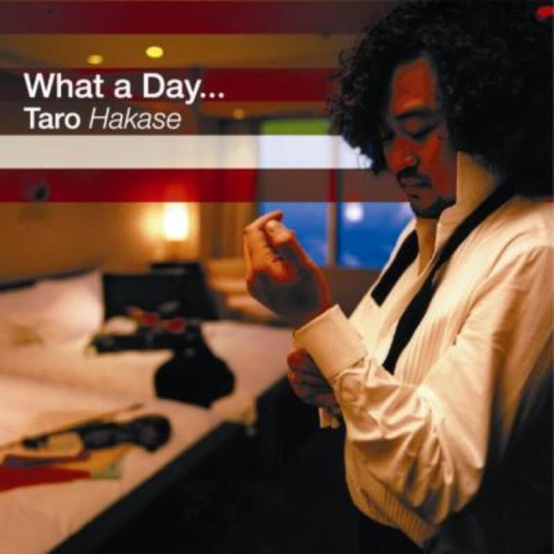 What a Day - 葉加瀬太郎