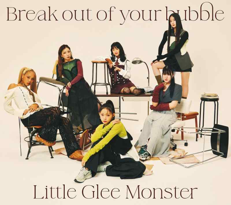 Break out of your bubble (初回生産盤) - Little Glee MonsterSRCL-13046