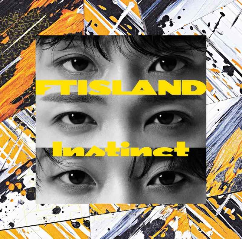 Instinct (通常盤) - FTISLAND (特典なし)WPCL-13712