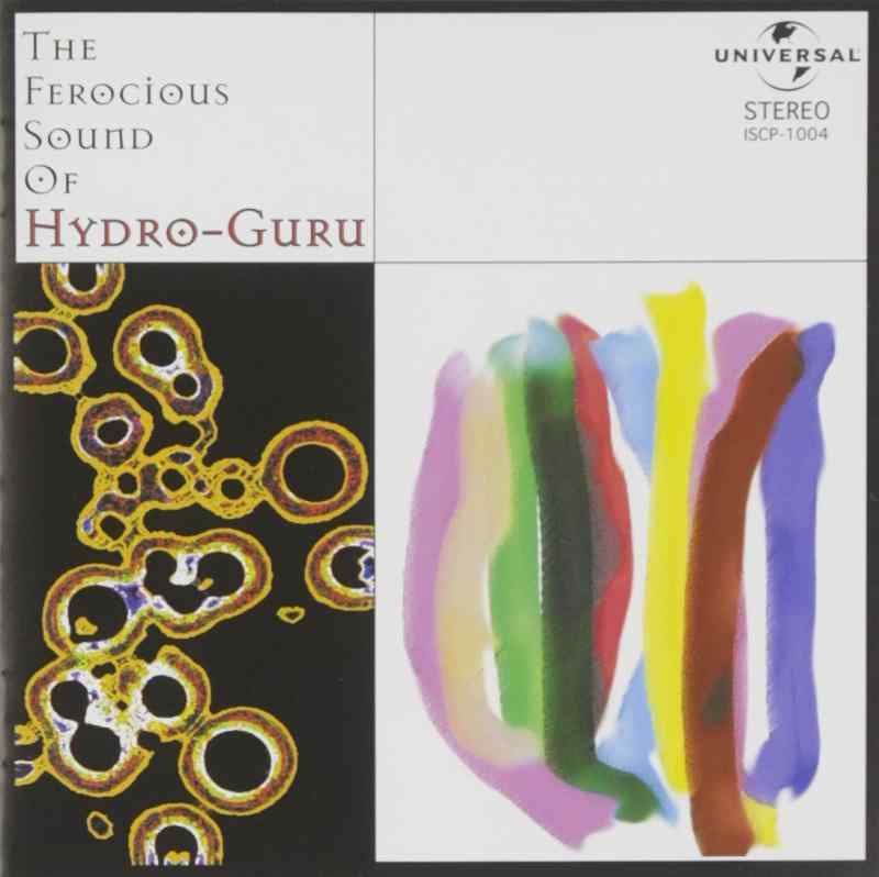 THE FEROCIOUS SOUND OF HYDRO-GURU