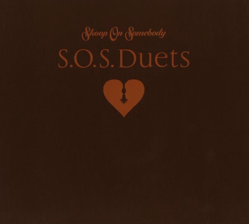 S.O.S.Duets(初回生産盤) - Skoop On Somebody (DVD付)(初回生産盤)(DVD付)