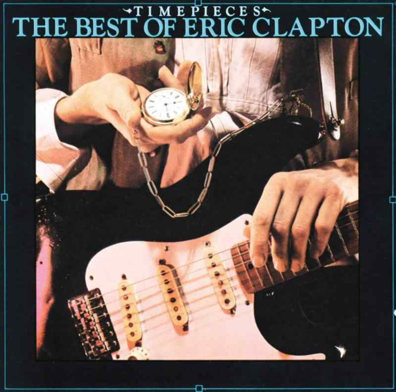 Time Pieces: Best of Eric Clapton