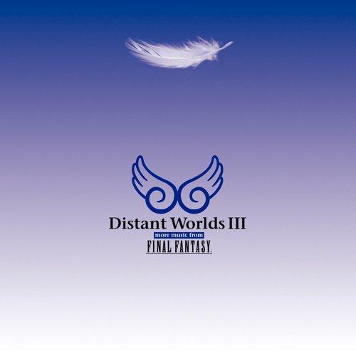 Distant WorldsIII:more music from FINAL FANTASY