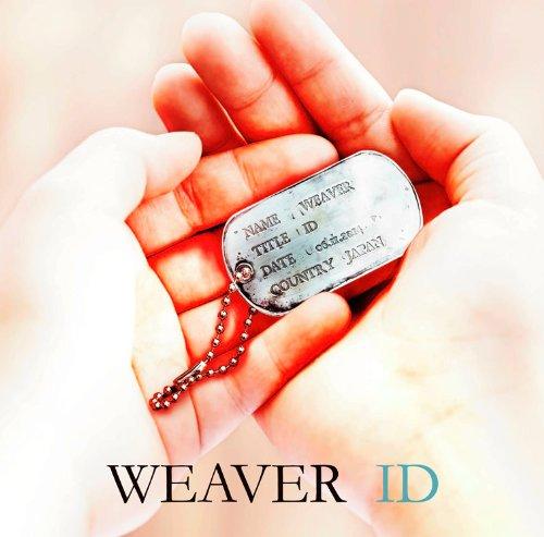 ID 【通常盤】(CD) - WEAVER