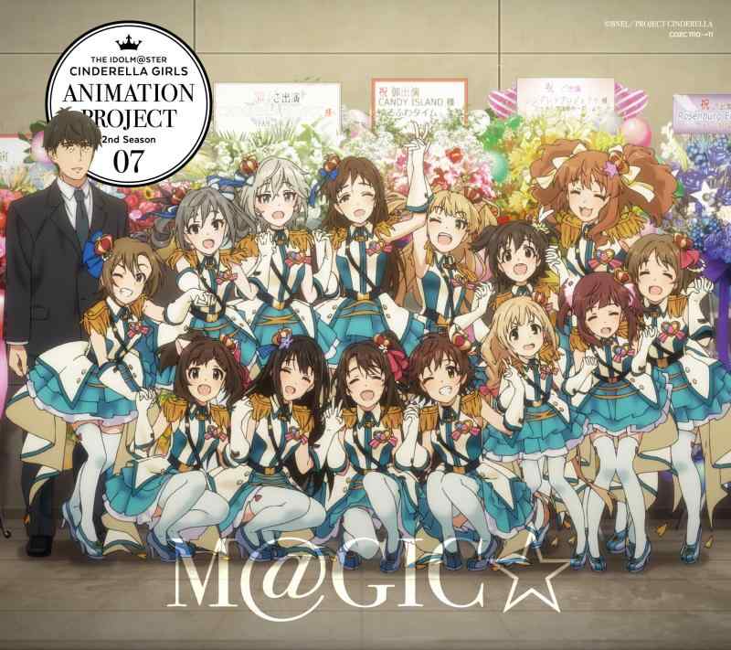 THE IDOLM@STER CINDERELLA GIRLS ANIMATION PROJECT 2nd Season 07 M@GIC【初回盤[CD+Blu-ray Disc 2枚組]】