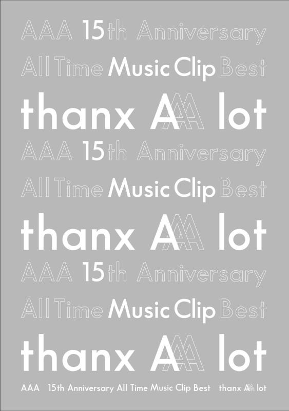 AAA 15th Anniversary All Time Music Clip Best -thanx AAA lot-(Blu-ray Disc2枚組)
