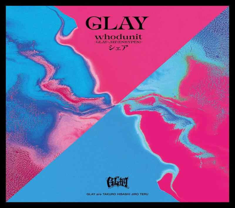 whodunit-GLAY × JAY(ENHYPEN)- /シェア(CD+DVD)(特典なし)CD