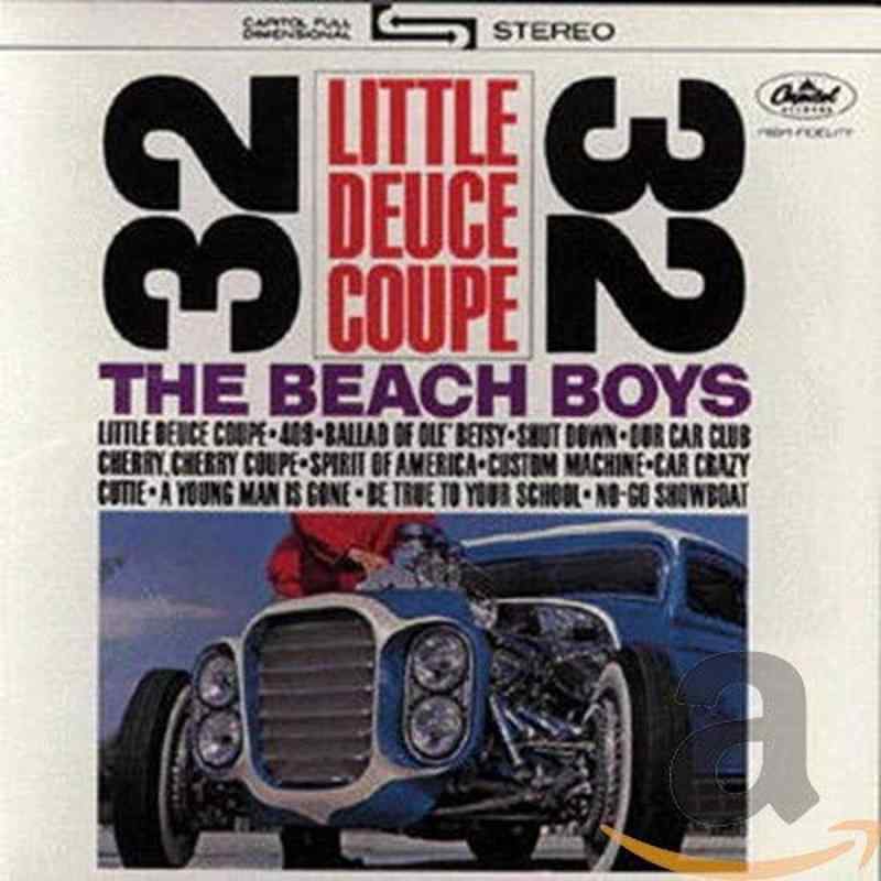 Little Deuce Coupe / All Summer Long