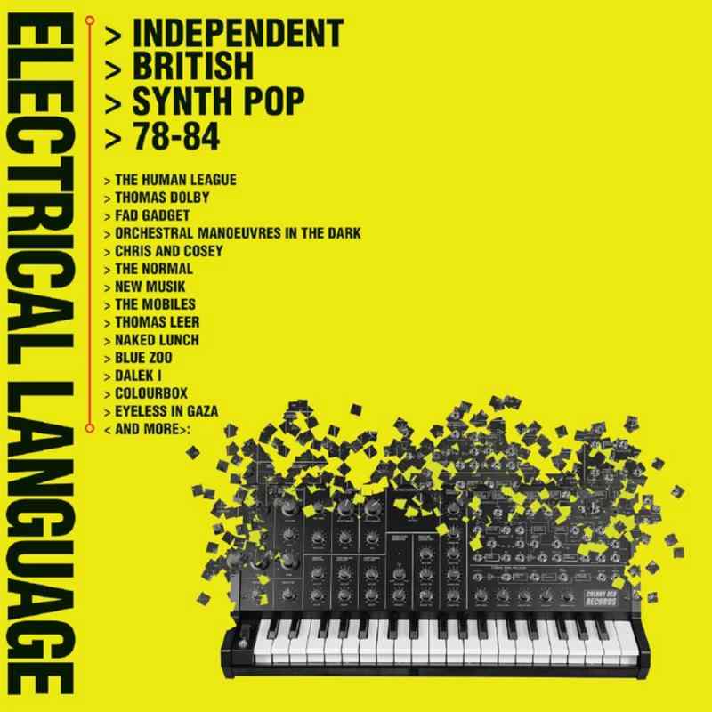 Electrical Language: Independent British Synth Pop 78-84 / Various