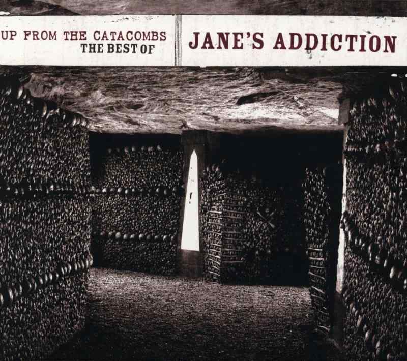 Up From the Catacombs: Best of Jane's Addiction