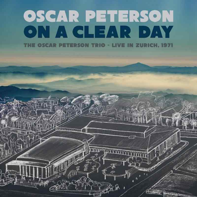On a Clear Day: the..