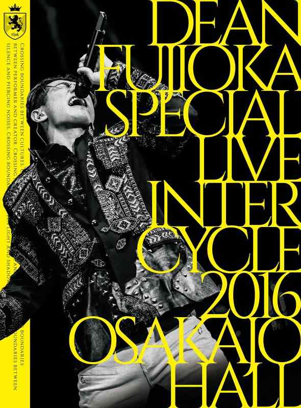 DEAN FUJIOKA Special Live 「InterCycle 2016」 at Osaka-Jo Hall [Blu-ray]
