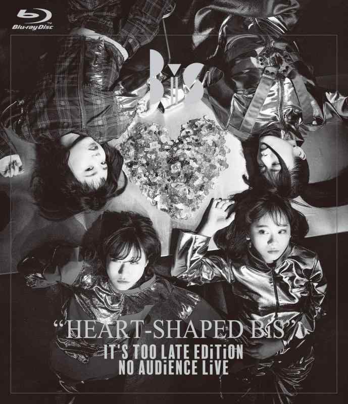 HEART-SHAPED BiS IT’S TOO LATE EDiTiON NO AUDiENCE LiVE [Blu-ray]