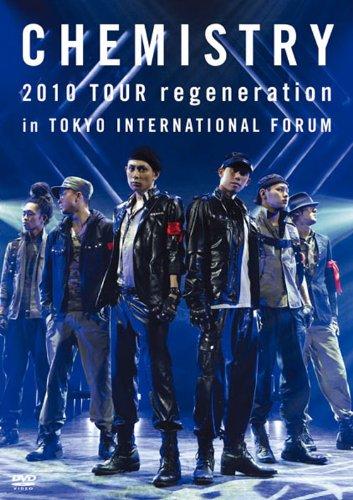 CHEMISTRY 2010 TOUR regeneration in TOKYO INTERNATIONAL FORUM [DVD]