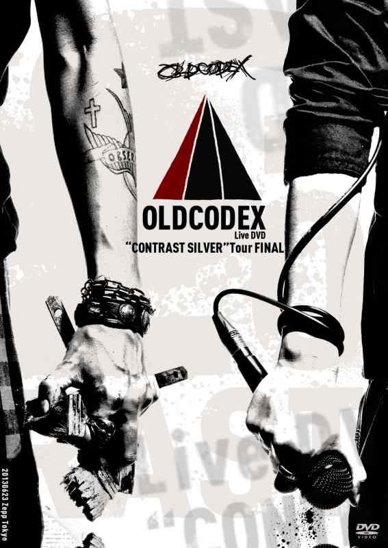 OLDCODEX Live DVD“CONTRAST SILVER”Tour FINAL