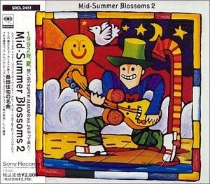 Mid‐Summerブロッサムズ2■ ご購入前に必ずご確認ください ■1. 在庫管理とご注文の確定当店は複数のオンラインモールで在庫を共有しております。在庫の変動： 更新のタイムラグにより、ご注文後に「完売」が判明する場合がございます。欠品...