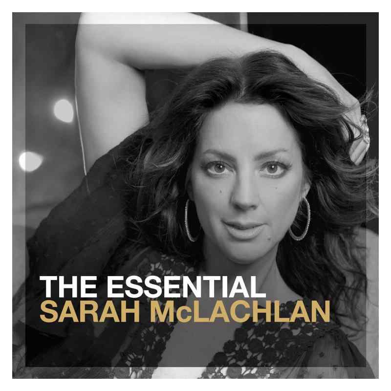 The Essential: Sarah McLachlan