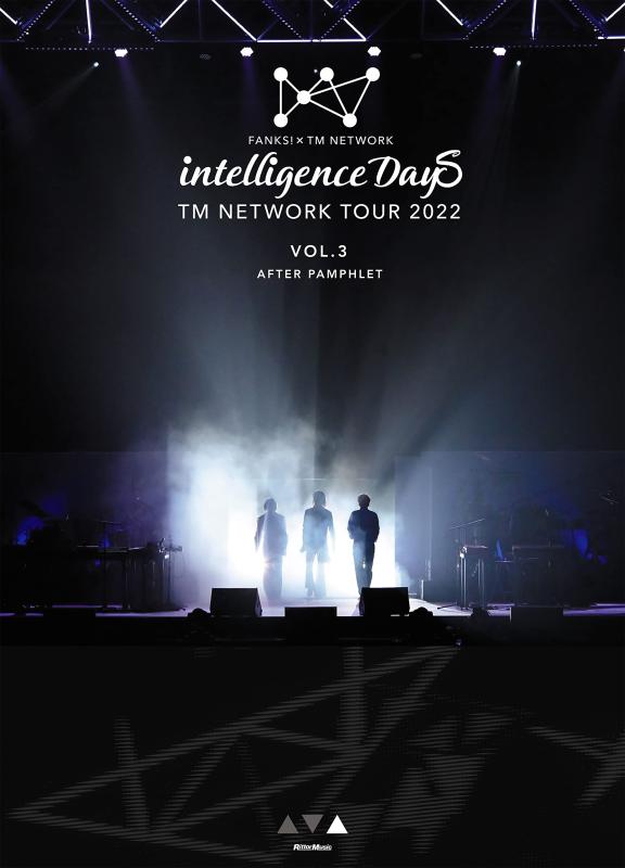 TM NETWORK TOUR 2022 FANKS intelligence Days AFTER PAMPHLET Vol.3（リットーミュージック）