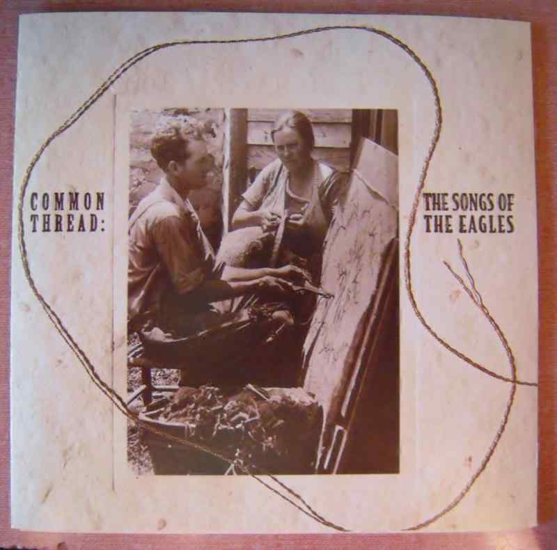 Common Thread: Songs of the Eagles