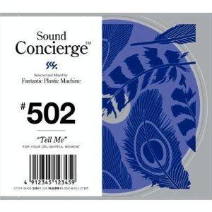 Sound Concierge Annex”Contemporary Love Songs”selected and Mixed by Fantastic Plastic Machine Fantastic Plastic Machine ...