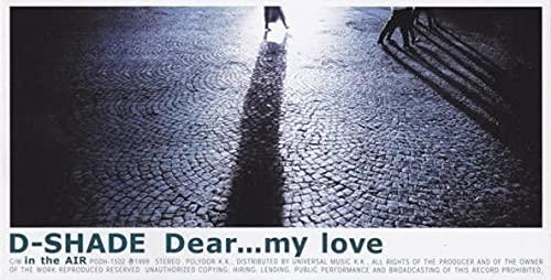 Dear...my love■ ご購入前に必ずご確認ください ■1. 在庫管理とご注文の確定当店は複数のオンラインモールで在庫を共有しております。在庫の変動： 更新のタイムラグにより、ご注文後に「完売」が判明する場合がございます。欠品時の対...