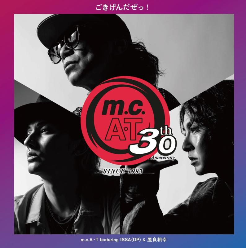 m.c.A・T 30周年記念　「ごきげんだぜっ」 featuring ISSA &amp; 屋良朝幸(SG(スマプラ対応))(初回生産)4988064614875■ ご購入前に必ずご確認ください ■1. 在庫管理とご注文の確定当店は複数のオ...