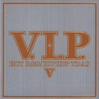 V.I.P.ホット・R&amp;B/ヒップホップ・トラックス 5■ ご購入前に必ずご確認ください ■1. 在庫管理とご注文の確定当店は複数のオンラインモールで在庫を共有しております。在庫の変動： 更新のタイムラグにより、ご注文後に「完売」が...