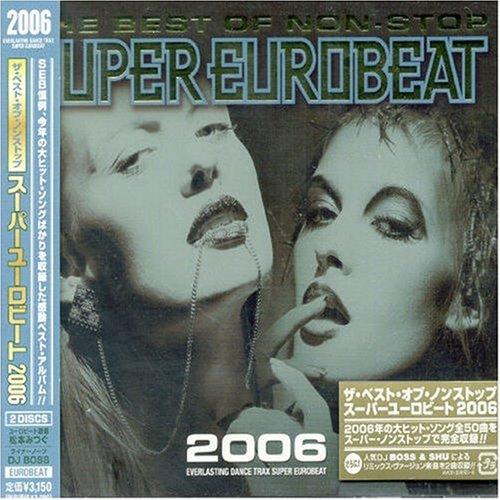ザ・ベスト・オブ・ノンストップ・スーパー・ユーロビート 2006■ ご購入前に必ずご確認ください ■1. 在庫管理とご注文の確定当店は複数のオンラインモールで在庫を共有しております。在庫の変動： 更新のタイムラグにより、ご注文後に「完売」が...