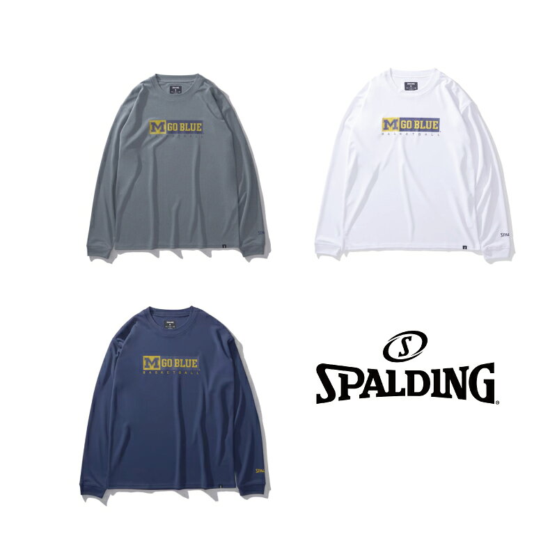 SMT24128M SPALDING ロングスリーブ Tシャツ ミシガン Mゴーブルー バスケットボール ●素材：ポリエステル100％ ●サイズ：XXS、XS、S、M、L、XL、XXL、3XL ●カラー展開：ホワイト、ヘザーグレー、ネイビー...