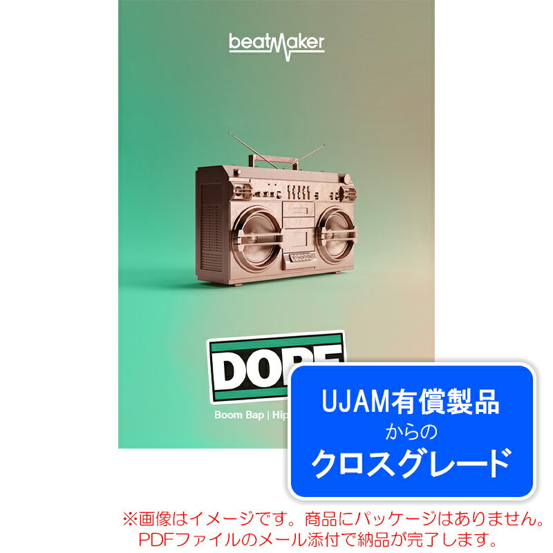 UJAM Beatmaker DOPE 3 ロイヤリティ (クロスグレード) ダウンロード版この製品はロイヤリティ (クロスグレード)版です※この製品は、「UJAM有償製品」をお持ちの方がご利用いただけるロイヤリティ (クロスグレード)版製...