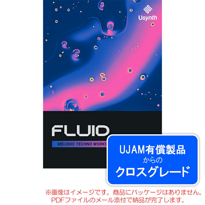 UJAM Usynth FLUID ロイヤリティ (クロスグレード) ダウンロード版この製品はロイヤリティ (クロスグレード)版です※この製品は、「UJAM有償製品」をお持ちの方がご利用いただけるロイヤリティ (クロスグレード)版製品です。...