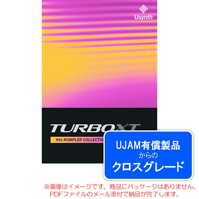 UJAM Usynth TURBO-XT ロイヤリティ (クロスグレード) ダウンロード版この製品はロイヤリティ (クロスグレード)版です※この製品は、「UJAM有償製品」をお持ちの方がご利用いただけるロイヤリティ (クロスグレード)版製品...