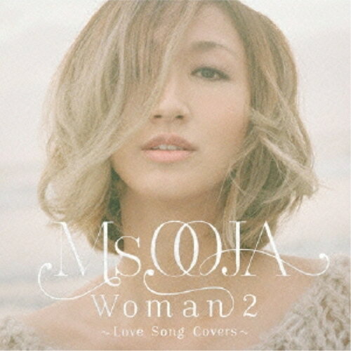 Woman 2 〜Love Song Covers〜Ms.OOJAミスオージャ みすおーじゃ　発売日 : 2014年11月26日　種別 : CD　JAN : 4988005853707　商品番号 : UMCK-1500【商品紹介】”1/fの...