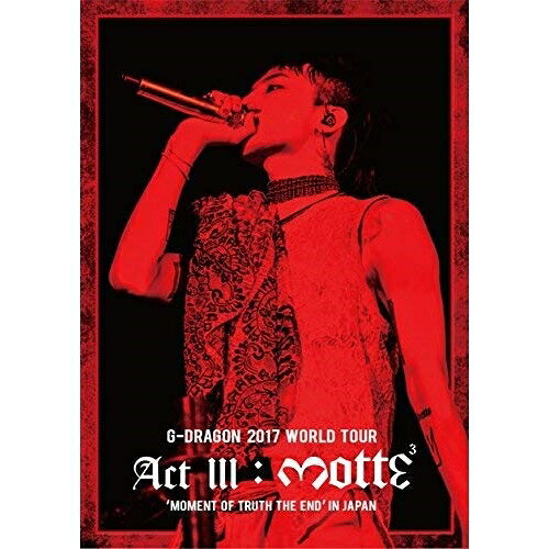 G-DRAGON 2017 WORLD TOUR(ACT III, M.O.T.T.E) IN JAPAN(Blu-ray) (2Blu-ray(スマプラ対応)) (通常版)G-DRAGON(from BIGBANG)ジードラゴンフロムビッ...