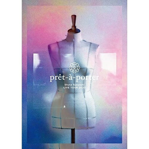 Shuta Sueyoshi LIVE TOUR 2020 - pret-a-porter - (DVD(スマプラ対応))Shuta Sueyoshiシュウタスエヨシ しゅうたすえよし　発売日 : 2022年2月23日　種別 : DVD　J...