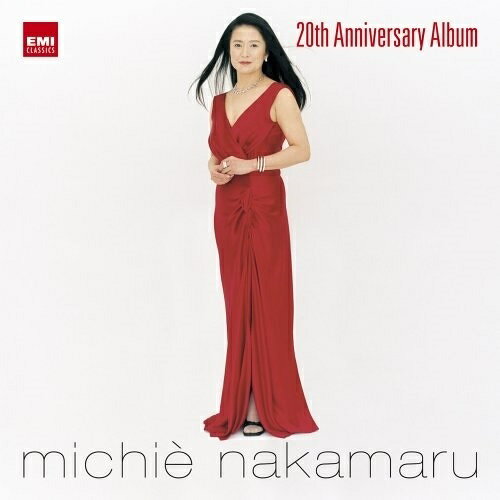 中丸三千繪 20周年記念ベスト中丸三千繪ナカマルミチエ なかまるみちえ　発売日 : 2006年12月06日　種別 : CD　JAN : 4988006849679　商品番号 : TOCE-55885【商品紹介】マリア・カラス国際声楽コンクー...
