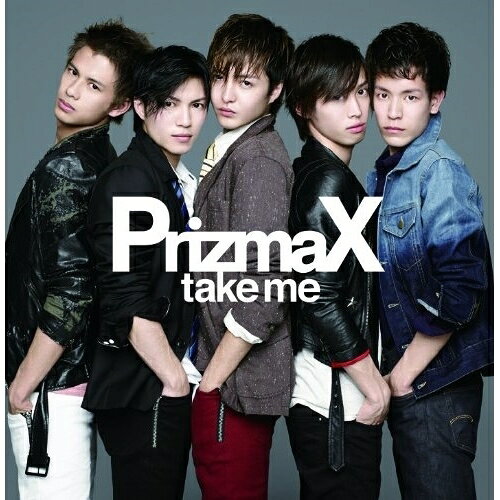 take me (Never盤)PrizmaXプリズマックス ぷりずまっくす　発売日 : 2014年3月12日　種別 : CD　JAN : 4582465220606　商品番号 : SDMC-143【収録内容】CD:11.take me2....