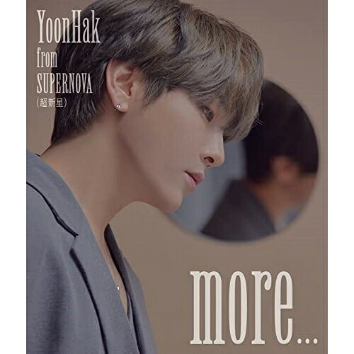 more... (CD+DVD) (初回限定盤A)ユナクゆなく　発売日 : 2022年2月16日　種別 : CD　JAN : 4549767140537　商品番号 : COZP-1850【商品紹介】SUPERNOVA(超新星)のリーダー・ユ...