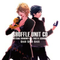 うたの☆プリンスさまっ♪シャッフルユニットCD 那月(CV.谷山紀章)&トキヤ(CV.宮野真守)那月(CV.谷山紀章)&トキヤ(CV.宮野真守)ナツキシーブイタニヤマキショウ/トキヤシーブイミヤノマモル なつきしーぶいたにやまきしょう/とき...