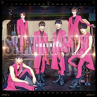 SHINING STAR (CD+DVD) (通常盤)#HASHTAGハッシュタグ はっしゅたぐ　発売日 : 2019年9月11日　種別 : CD　JAN : 4582291240472　商品番号 : XNFJ-70035【商品紹介】待望の...