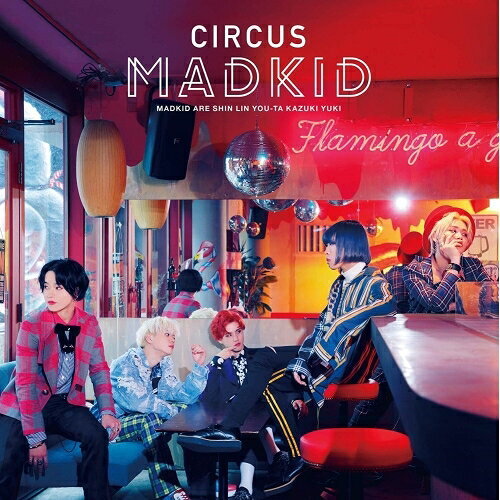 CIRCUS (Type-B)MADKIDマッドキッド まっどきっど　発売日 : 2019年4月24日　種別 : CD　JAN : 4549767065007　商品番号 : COCP-40797【商品紹介】ジャンルの枠を超えて活躍する次世代...
