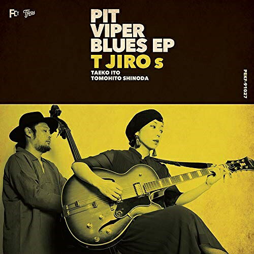 PIT VIPER BLUES EPT字路sティージロス てぃーじろす　発売日 : 2020年1月22日　種別 : EP　JAN : 4544163462061　商品番号 : PEKF-91027【商品紹介】伊東妙子(Gt, Vo)、篠田智...