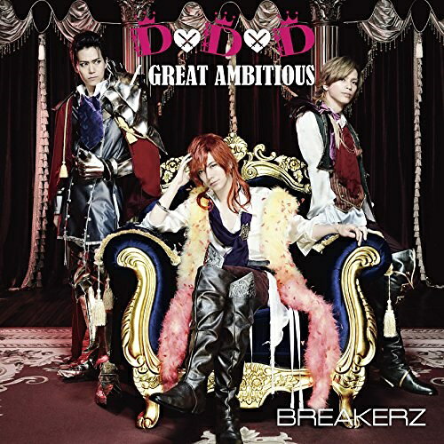D×D×D/GREAT AMBITIOUS (通常盤)BREAKERZブレイカーズ ぶれいかーず　発売日 : 2018年3月07日　種別 : CD　JAN : 4560109086009　商品番号 : ZACL-4048【収録内容】CD:1...