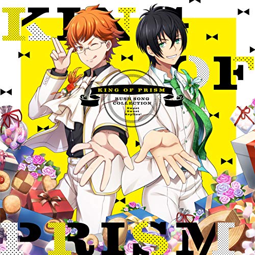 KING OF PRISM RUSH SONG COLLECTION -Sweet Sweet Replies!-香賀美タイガ(CV.畠中祐)、十王院カケル(CV.八代拓)、一条シン(CV.寺島惇太)、西園寺レオ(CV.永塚拓馬)、鷹梁ミナ...
