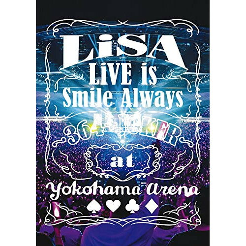 LiVE is Smile Always 〜364+JOKER〜 at YOKOHAMA ARENA(Blu-ray)LiSAリサ りさ　発売日 : 2020年3月04日　種別 : BD　JAN : 4547366441345　商品番号 :...