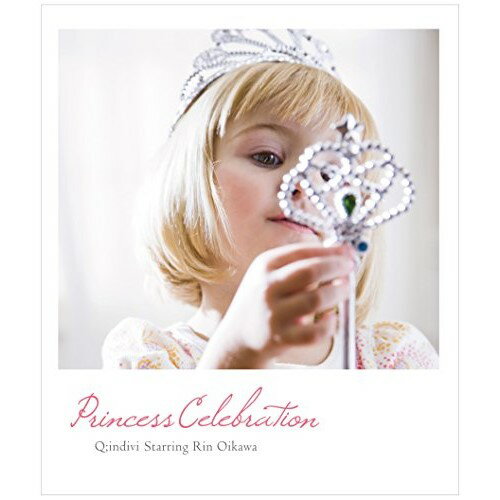 Princess CelebrationQ;indivi starring Rin Oikawaキューインディビ/リンオイカワ きゅーいんでぃび/りんおいかわ　発売日 : 2015年6月17日　種別 : CD　JAN : 457135036...