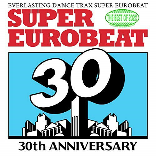 THE BEST OF SUPER EUROBEAT 2020 (解説歌詞対訳付)オムニバスLESLIE PARRISH、DEJO、PIMKY、TIPSY & TIPSY、BLISS、QUEEN 26、SONYA　発売日 : 2020年10...