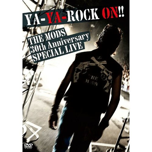 YA-YA-ROCK ON!!THE MODSモッズ もっず　発売日 : 2012年2月08日　種別 : DVD　JAN : 4582149430192　商品番号 : RHBA-19【収録内容】DVD:11.LET'S GO GARAGE2...