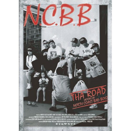 THA ROAD〜History of N.C.B.B〜N.C.B.Bエヌシービービー えぬしーびーびー　発売日 : 2009年8月19日　種別 : DVD　JAN : 4582179629122　商品番号 : WHBD-12