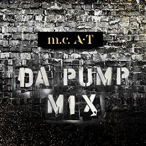 m.c.A・T DA PUMP MIXDA PUMPダパンプ だぱんぷ　発売日 : 2021年3月17日　種別 : CD　JAN : 4988064980680　商品番号 : AVCD-98068【商品紹介】m.c.A・Tの名曲を馴染みのD...